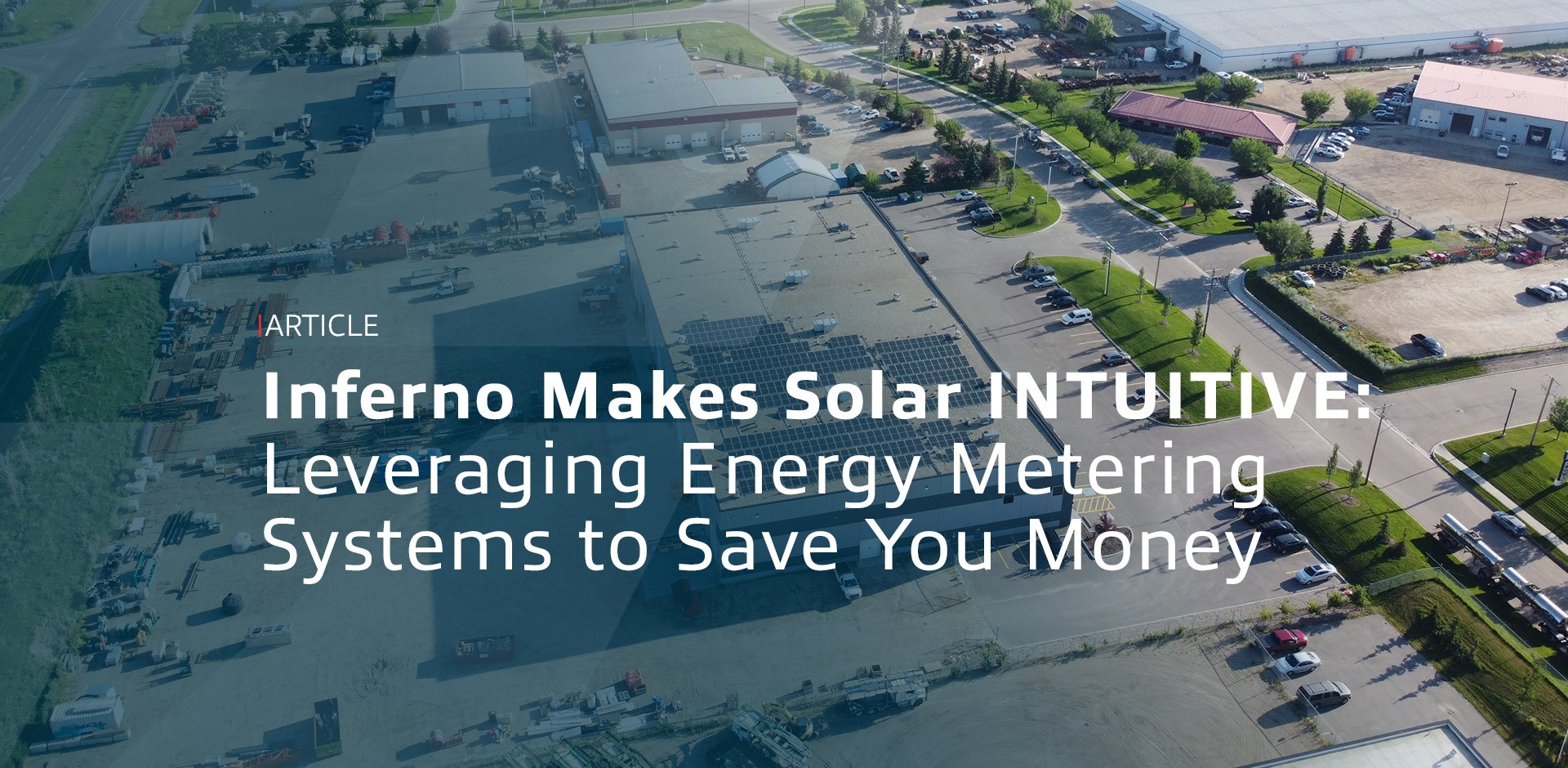 Inferno Makes Solar INTUITIVE: Leveraging energy metering systems to ...